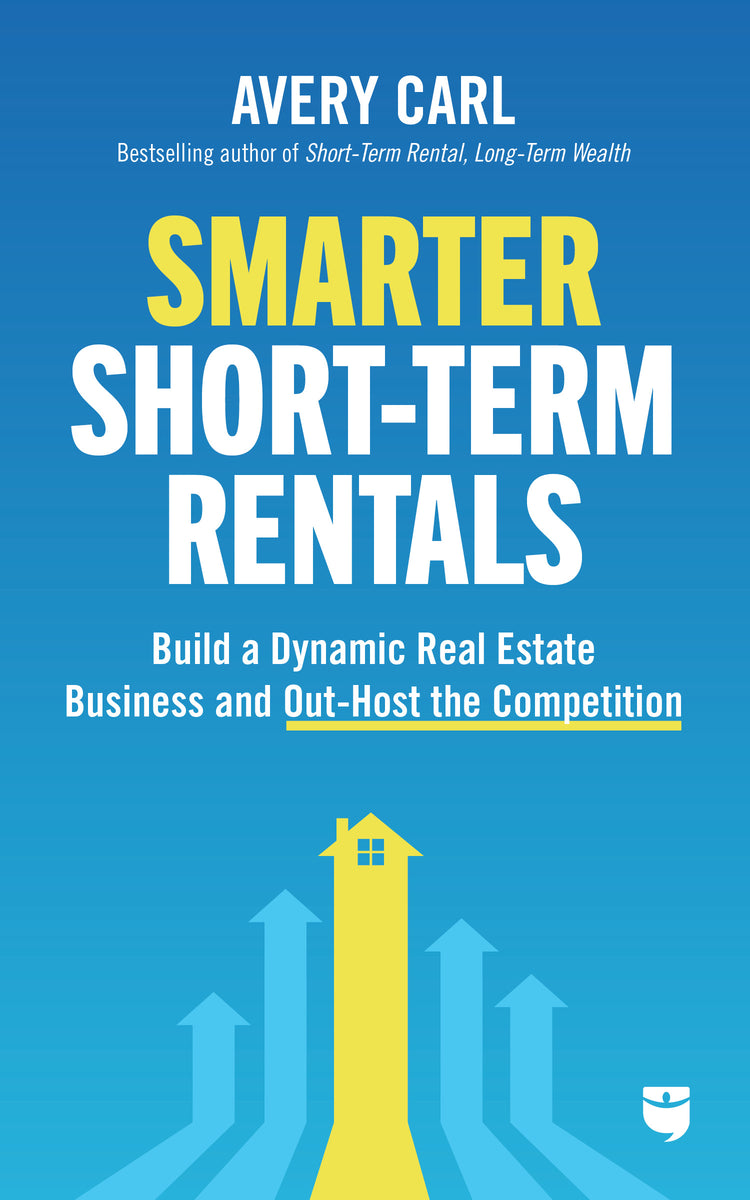 Smarter Short-Term Rentals | Real Estate Short-Term Rental Book ...
