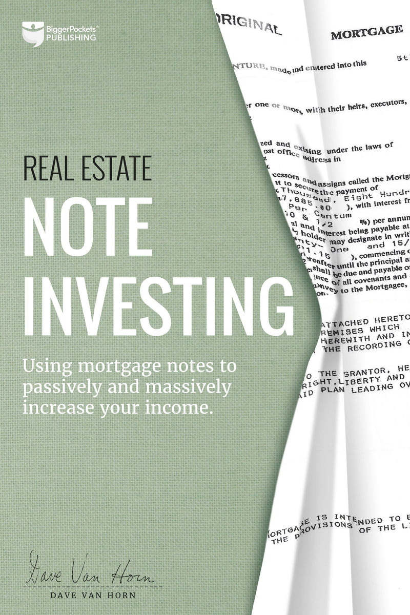 Real Estate Note Investing | BiggerPockets Bookstore