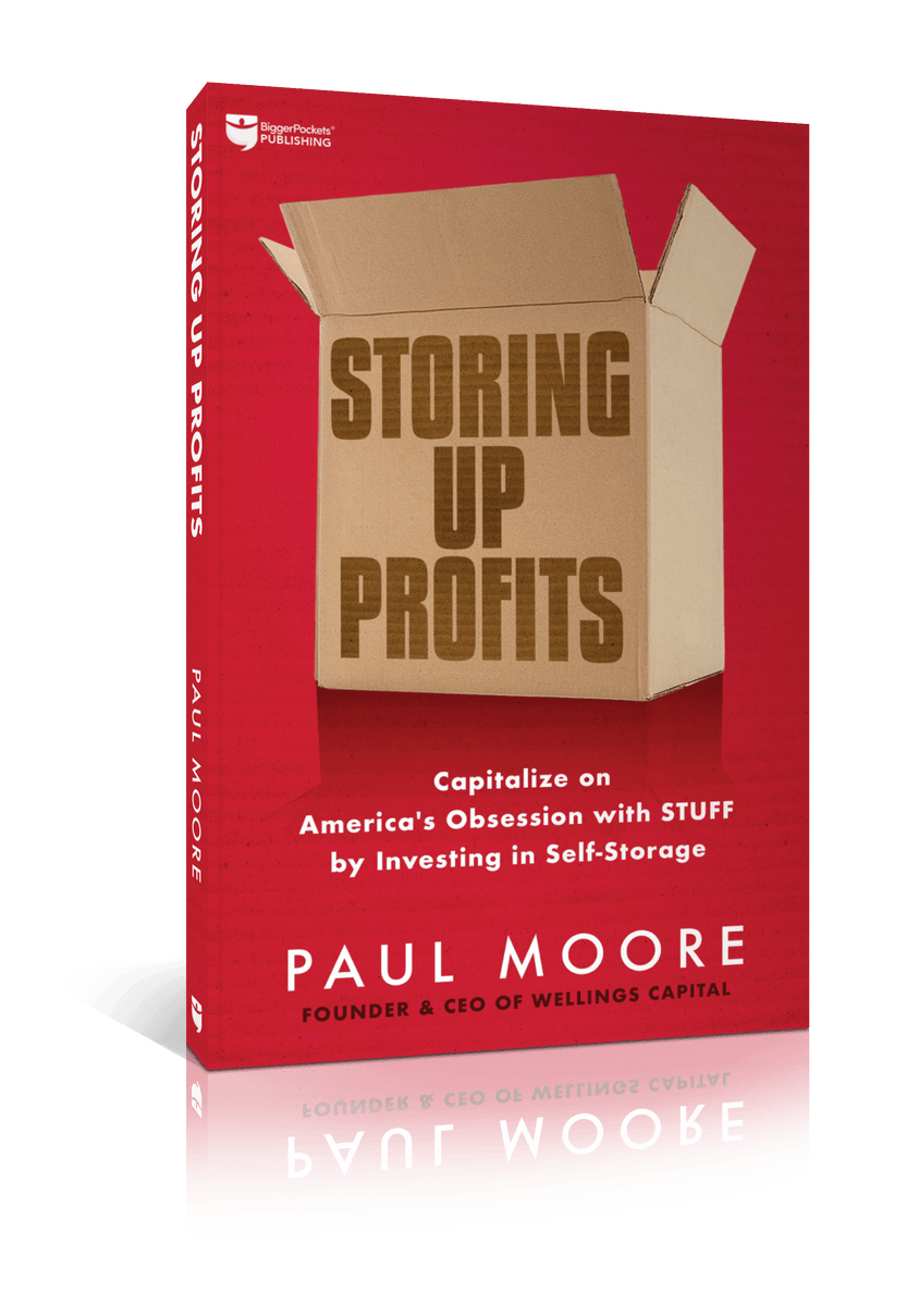 Storing Up Profits | Storage Space Investing Book – BiggerPockets Bookstore